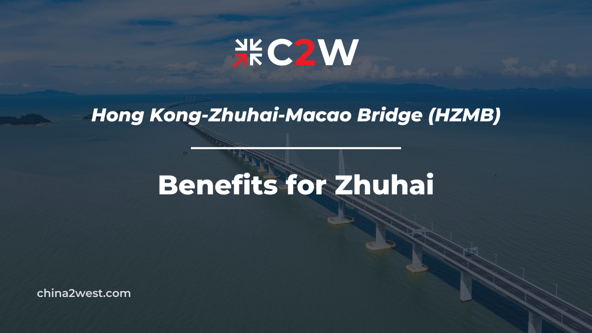 Hong Kong-Zhuhai-Macao Bridge Benefits for Zhuhai | C2W