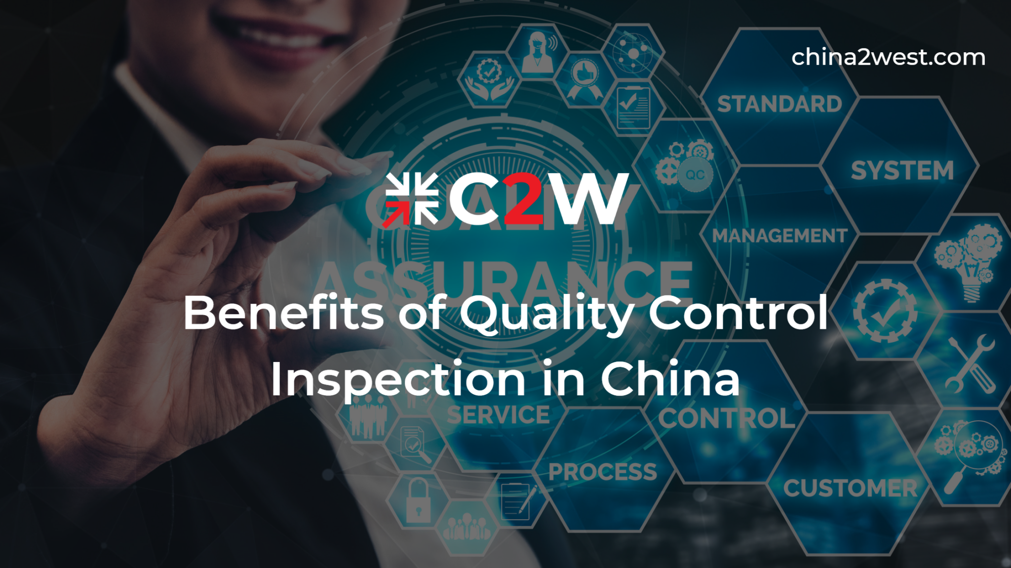 Benefits of Quality Control Inspection in China | C2W